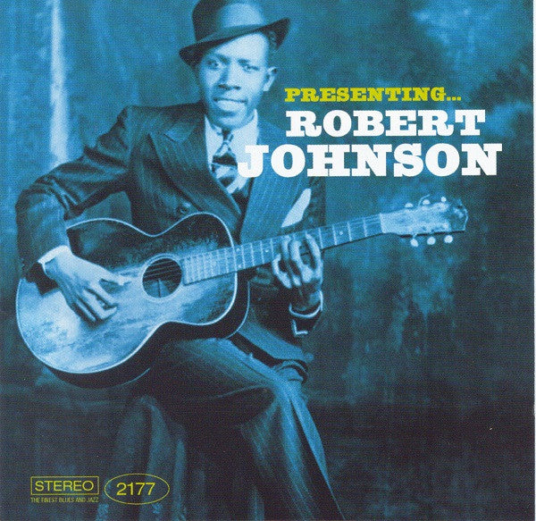 Robert Johnson - Presenting... Robert Johnson – Ontheroadbooks