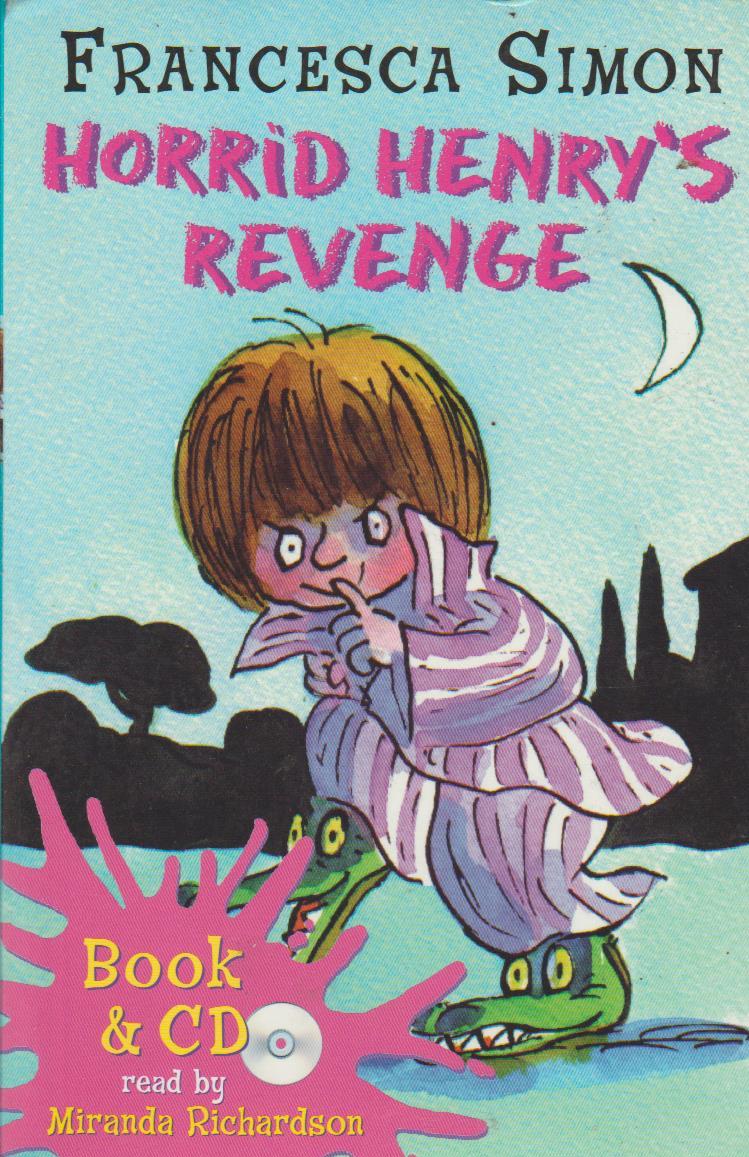 Horrid Henry's Revenge Francesca Simon (book and CD) – Ontheroadbooks