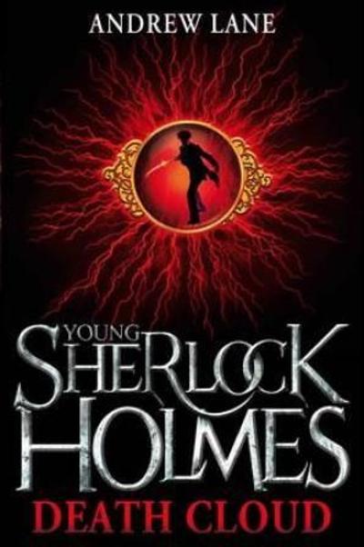 Young Sherlock Holmes: Death Cloud - Andrew Lane – Ontheroadbooks