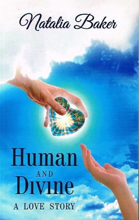 Human and Devine Natalia Baker – Ontheroadbooks