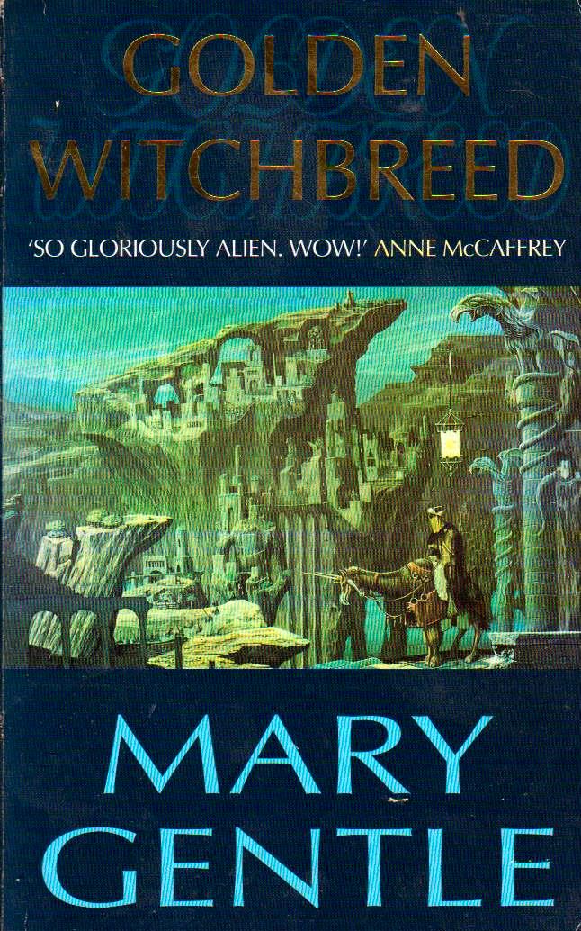 Golden Witchbreed Mary Gentle – Ontheroadbooks