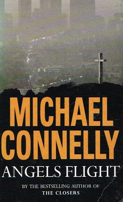 Angels Flight - Michael Connelly – Ontheroadbooks
