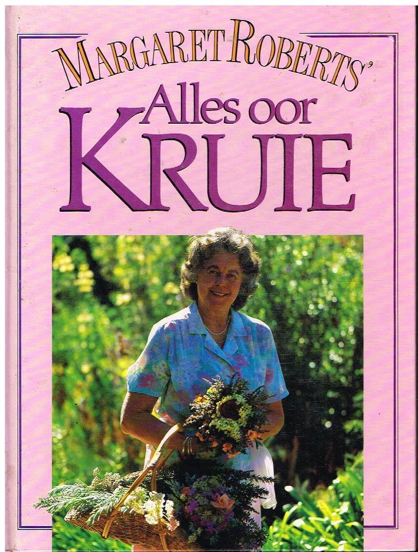 Alles oor kruie Margaret Roberts – Ontheroadbooks