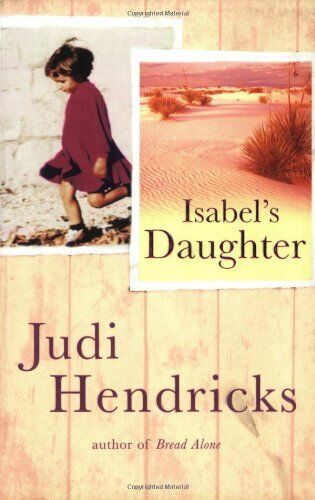 Isabel's daughter Judith Hendricks – Ontheroadbooks