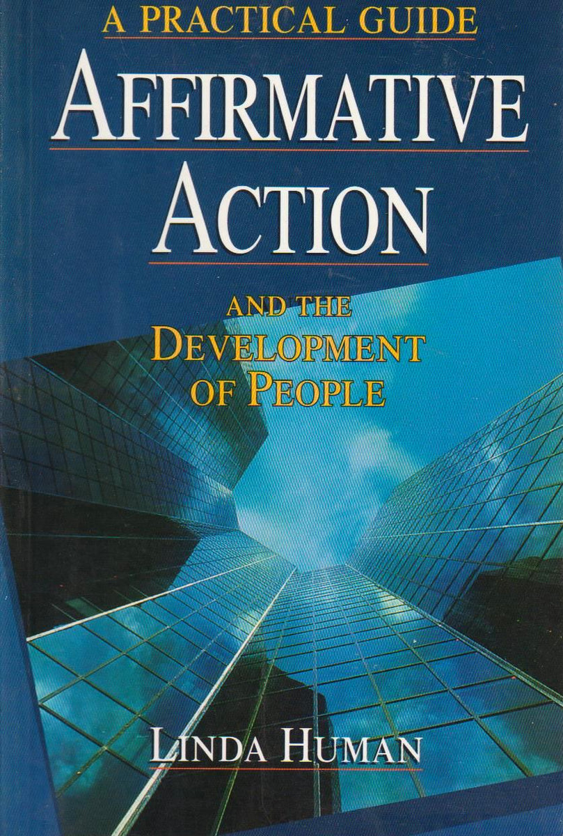 Affirmative Action and the Development of People A Practical Guide Lin ...