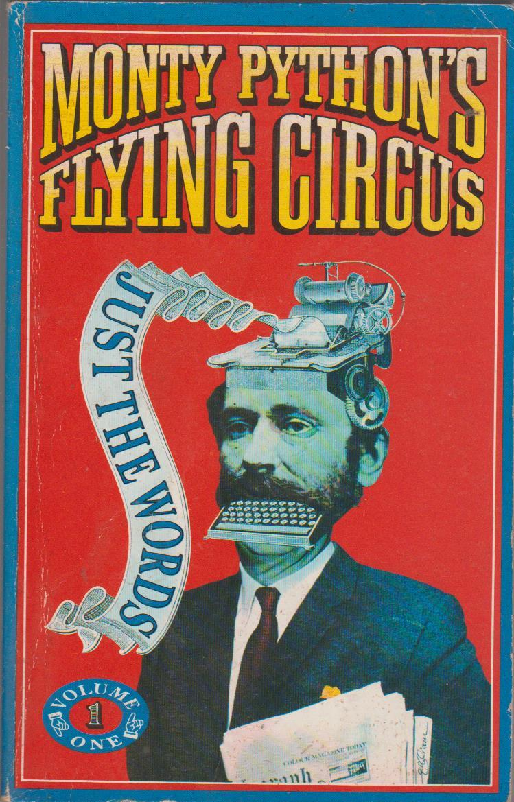 Monty Python's Flying Circus: All The Words - Monty Python – Ontheroadbooks