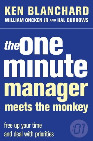 The One Minute Manager Meets the Monkey - Kenneth H. Blanchard & Willi ...
