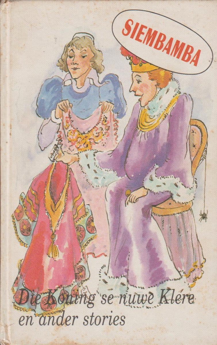 Die Koning se Nuwe Klere en ander stories - Siembamba – Ontheroadbooks