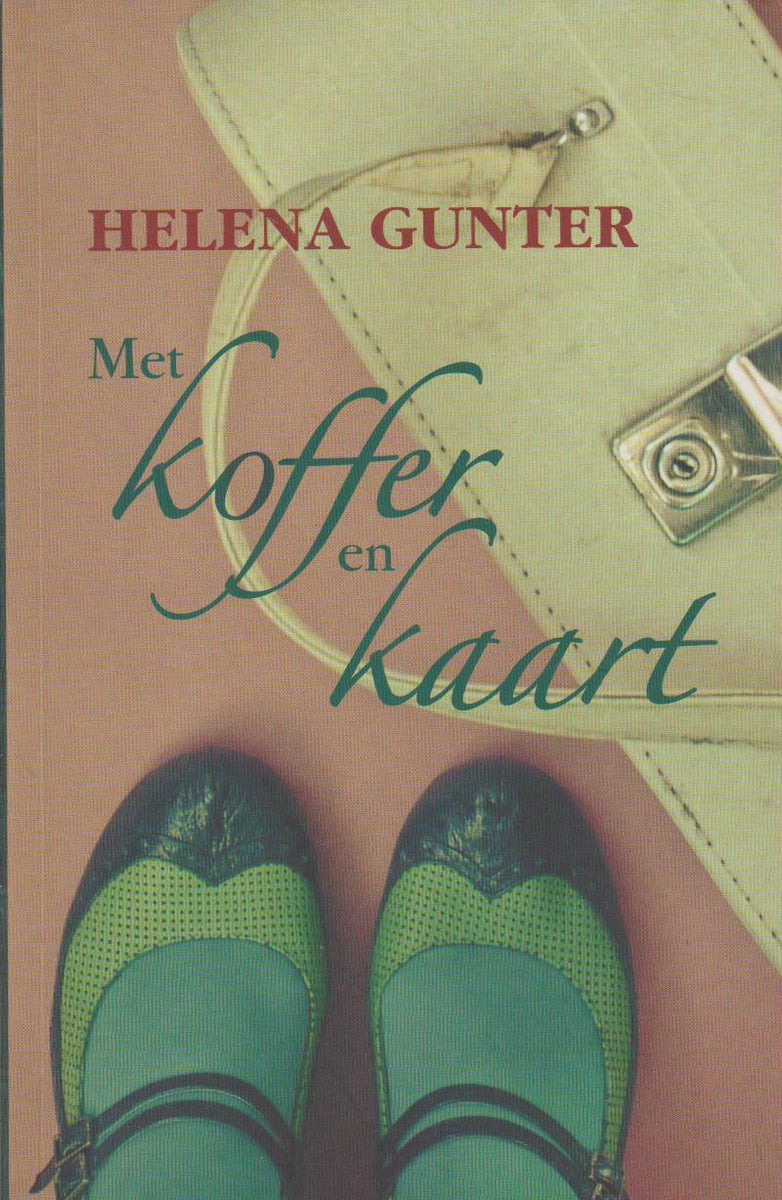 Met koffer en kaart - Helena Gunter – Ontheroadbooks