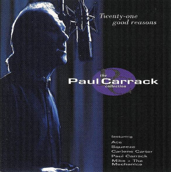 Paul Carrack - Twenty-One Good Reasons: The Paul Carrack Collection ...