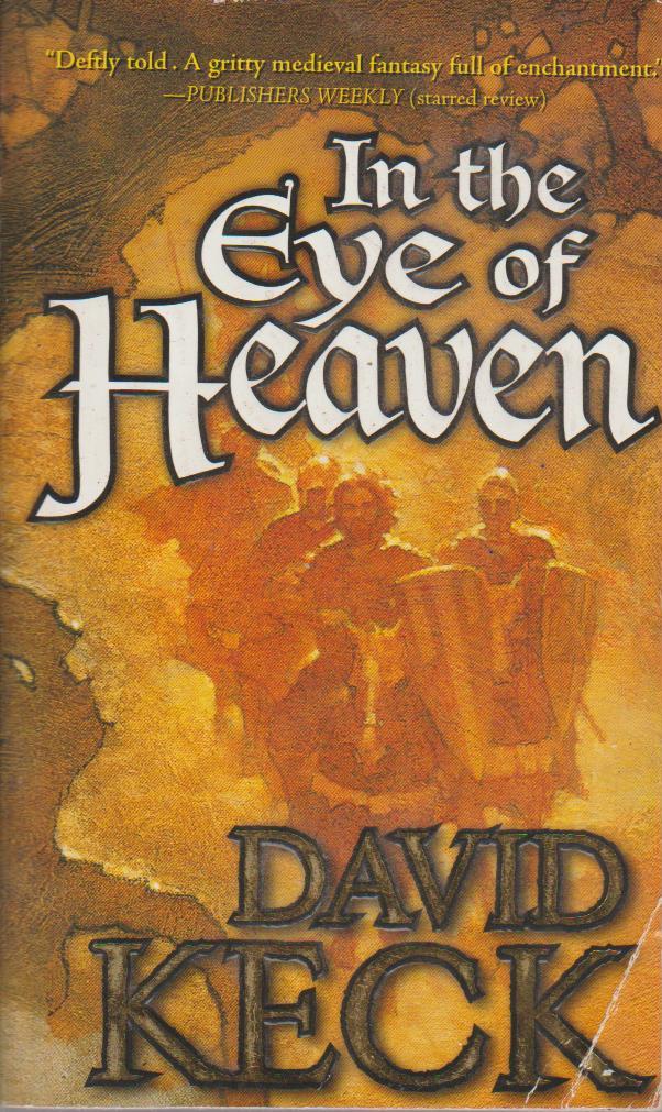 In the Eye of Heaven David Keck – Ontheroadbooks