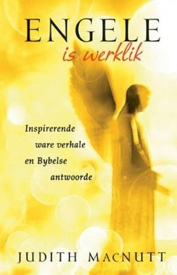 Engele is Werklik - Judith Macnutt – Ontheroadbooks