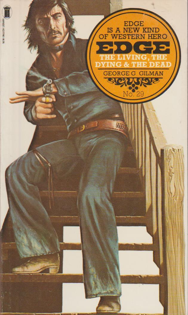 Edge, The living, the dying & the dead George G Gilman – Ontheroadbooks