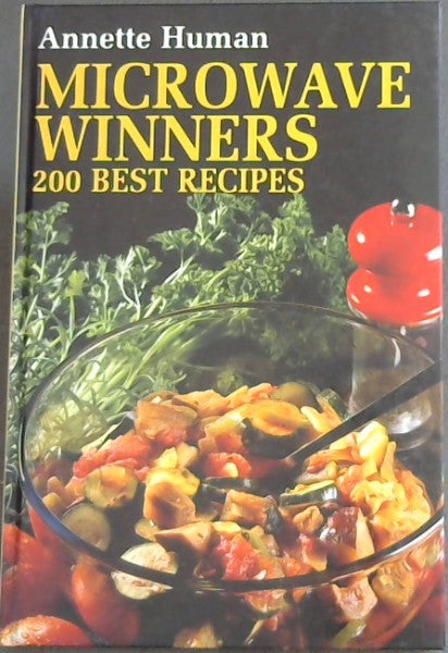 Microwave winners 200 best recipes Annette Human – Ontheroadbooks