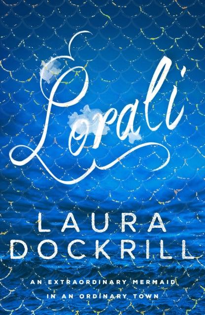 Lorali - Laura Dockrill – Ontheroadbooks