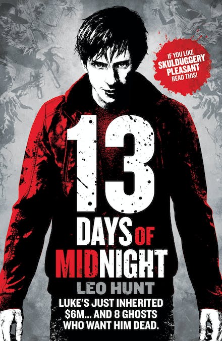 Thirteen Days of Midnight - Leo Hunt – Ontheroadbooks