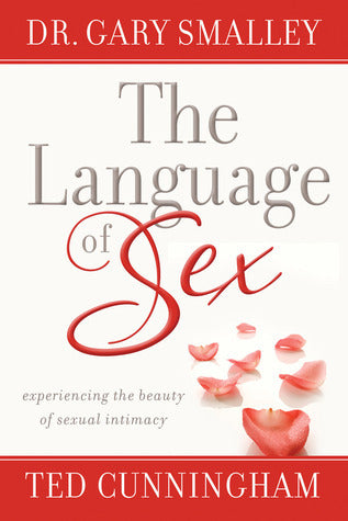 The Language Of Sex - Gary Smalley & Ted Cunningham (DVD) – Ontheroadbooks