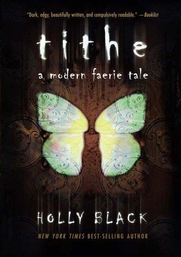 Tithe - Holly Black – Ontheroadbooks