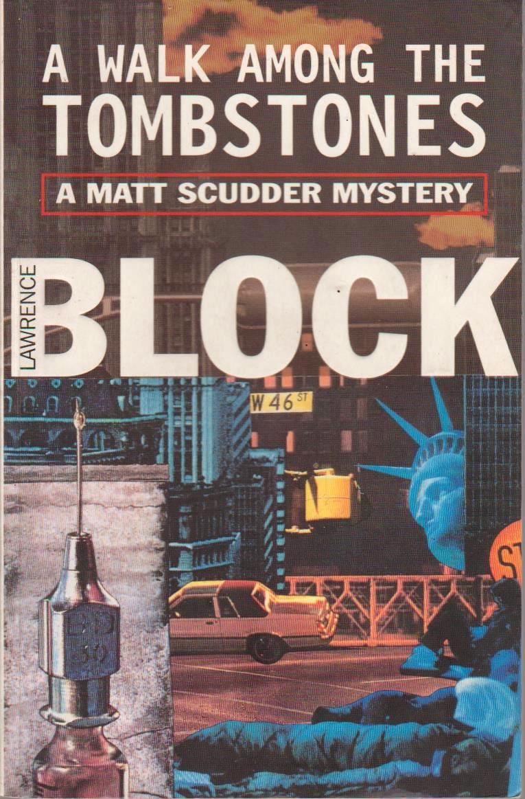 A Walk Among The Tombstone - Lawrence Block – Ontheroadbooks