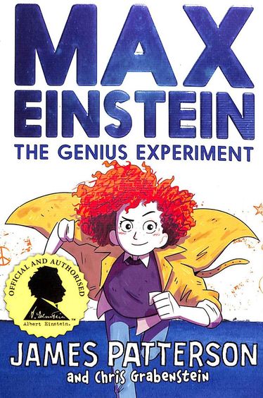 Max Einstein: The Genius Experiment James Patterson – Ontheroadbooks