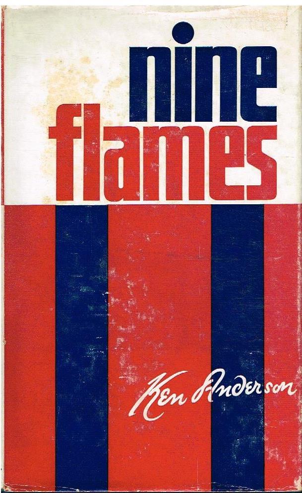 Nine flames Ken Anderson – Ontheroadbooks