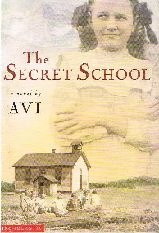 The secret school by Avi – Ontheroadbooks