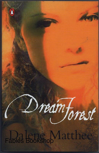 Dreamforest - Dalene Matthee – Ontheroadbooks