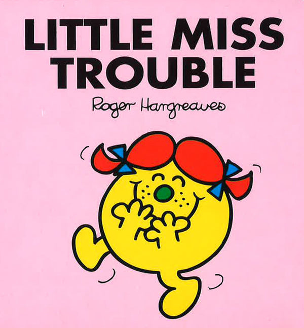 Little Miss Trouble Roger Hargreaves – Ontheroadbooks