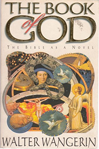 The Book of God - Walter Wangerin – Ontheroadbooks