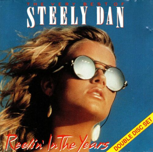 Steely Dan - The Very Best Of Steely Dan - Reelin' In The Years ...