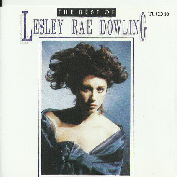 Lesley Rae Dowling - The Best Of Lesley Rae Dowling – Ontheroadbooks
