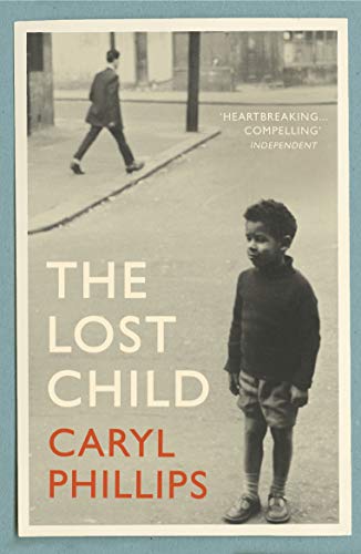 Lost Child Caryl Phillips – Ontheroadbooks