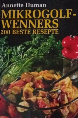Mikrogolfwenners 200 Beste Resepte Annette Human – Ontheroadbooks